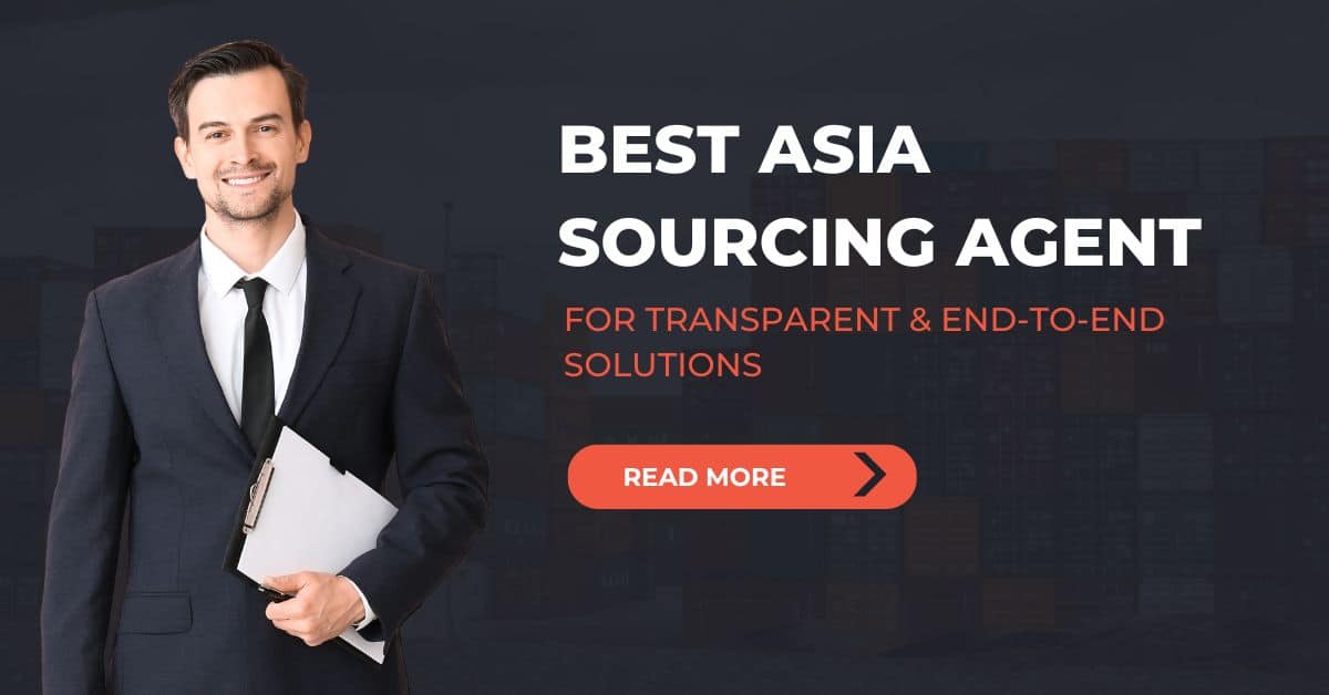 Asia Product Sourcing Agent: Trusted by 4000+ Clients
