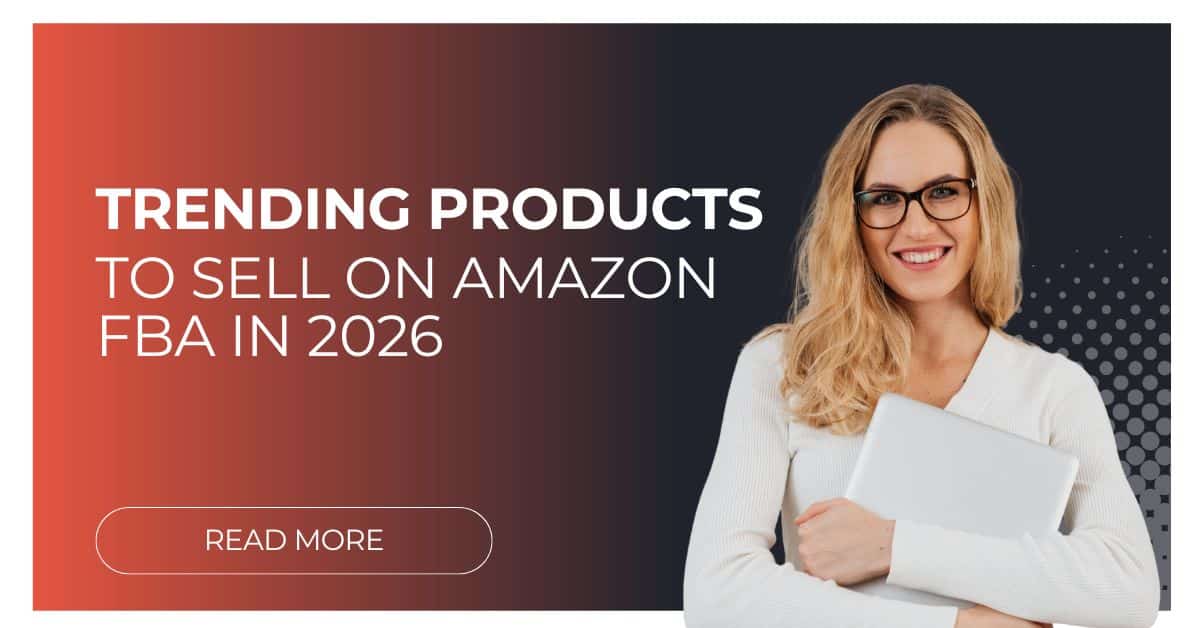 How to Source Products for Amazon FBA: Complete Roadmap
